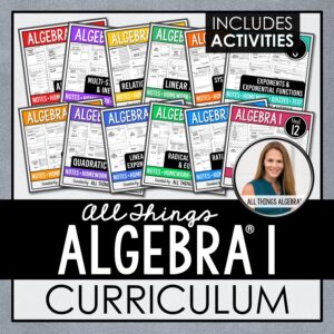 Algebra 1 Curriculum (with Activities) - All Things Algebra®