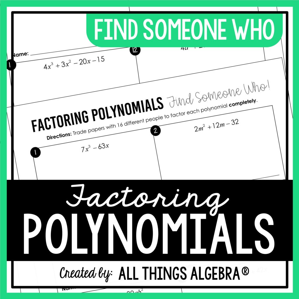 Factoring Polynomials Find Someone Who - All Things Algebra®