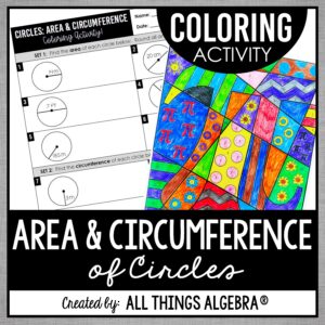 Area & Circumference of Circles Pi Day Coloring Activity - All Things ...