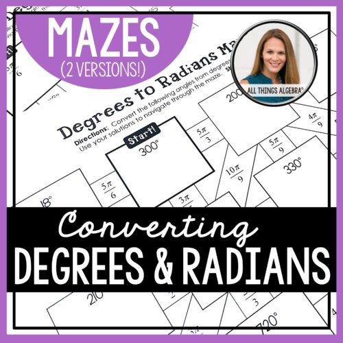 Degrees and Radians Mazes - All Things Algebra®