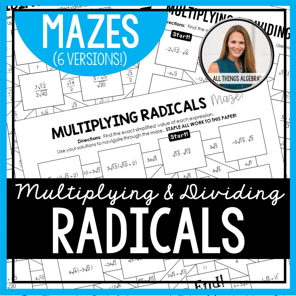 Multiplying & Dividing Radicals Mazes - All Things Algebra®