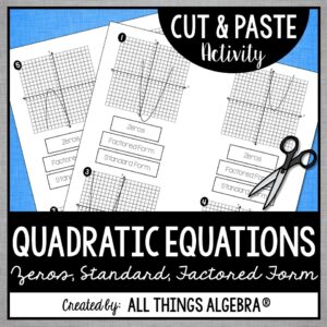 Quadratic Equations (Zeros, Standard & Factored Forms) Cut & Paste ...