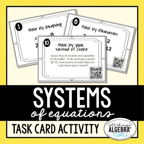 Systems of Equations Task Cards - All Things Algebra®