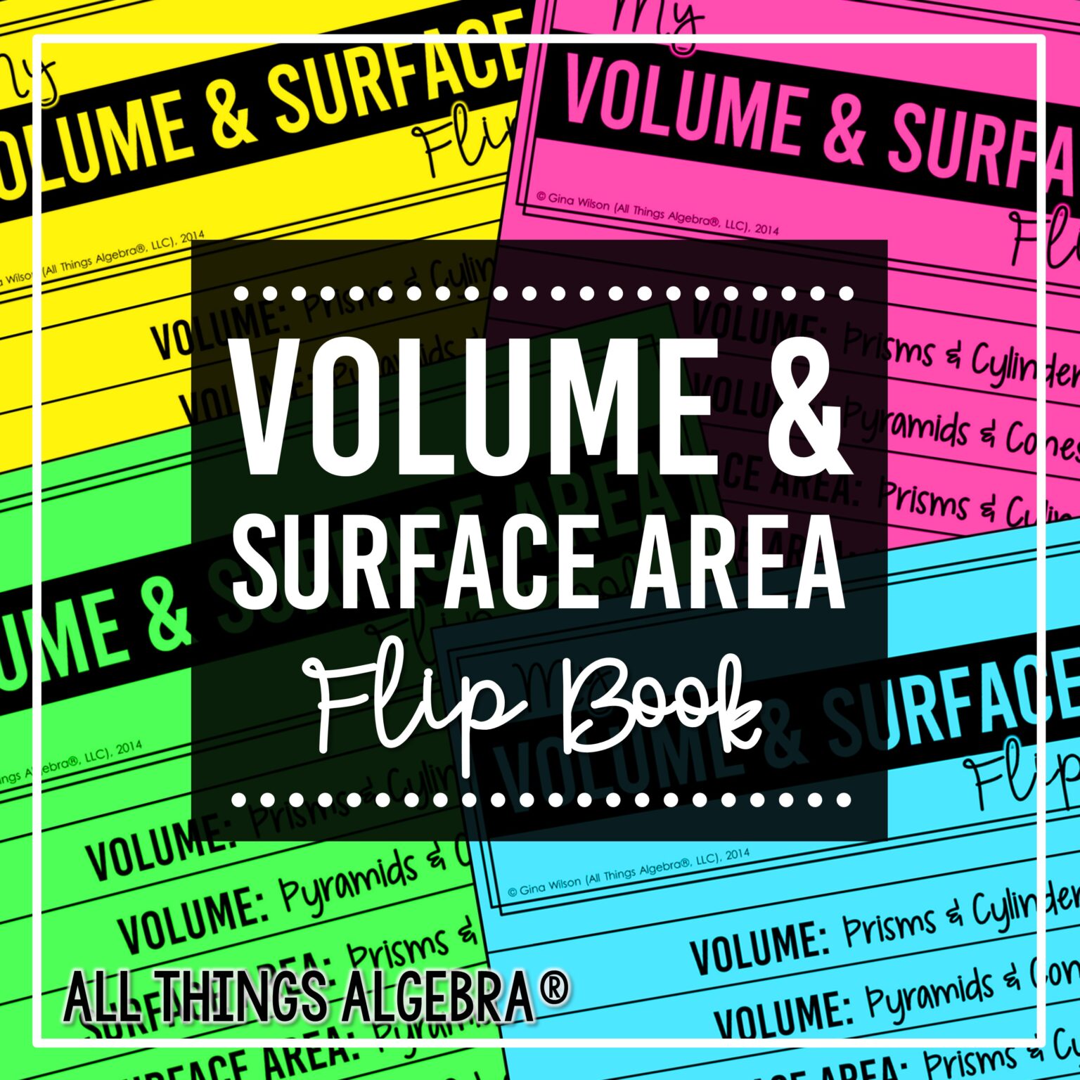 Volume & Surface Area Flip Book - All Things Algebra®